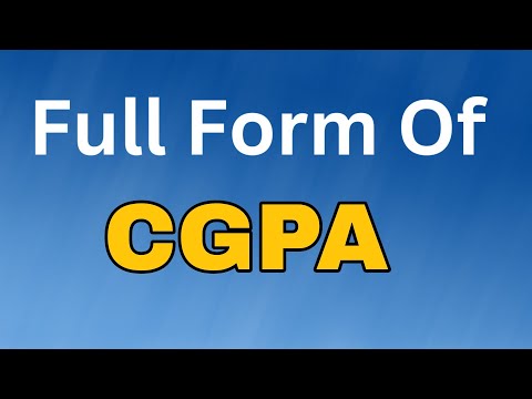 CGPA Full Form/CGPA meaning या मतलब क्या होता है.
