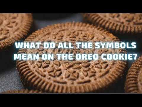 What do the symbols mean on an Oreo Cookie