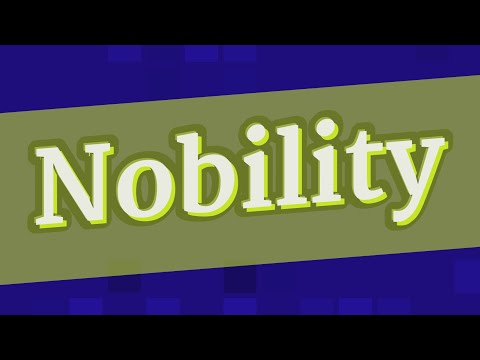 NOBILITY pronunciation • How to pronounce NOBILITY