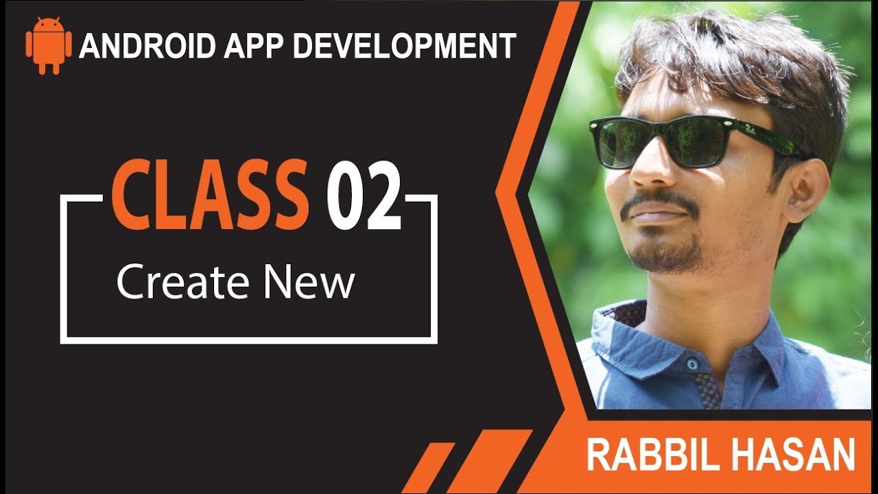 Android App Development Bangla Tutorial | Class 02 Create New Android Project