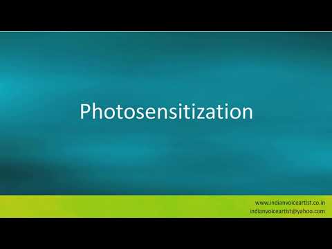 Pronunciation of the word(s) "Photosensitization".