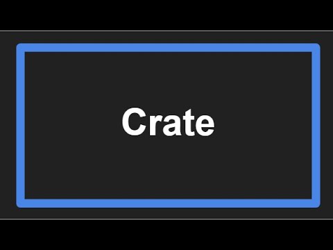 Meaning of Crate