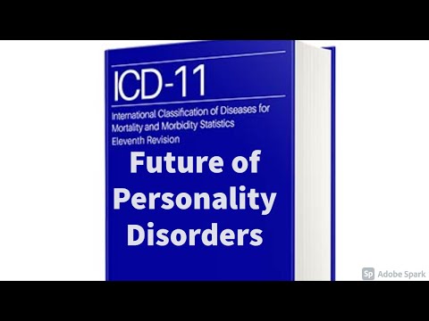 Future of Personality Disorders: ICD Revolutionary, DSM Craven