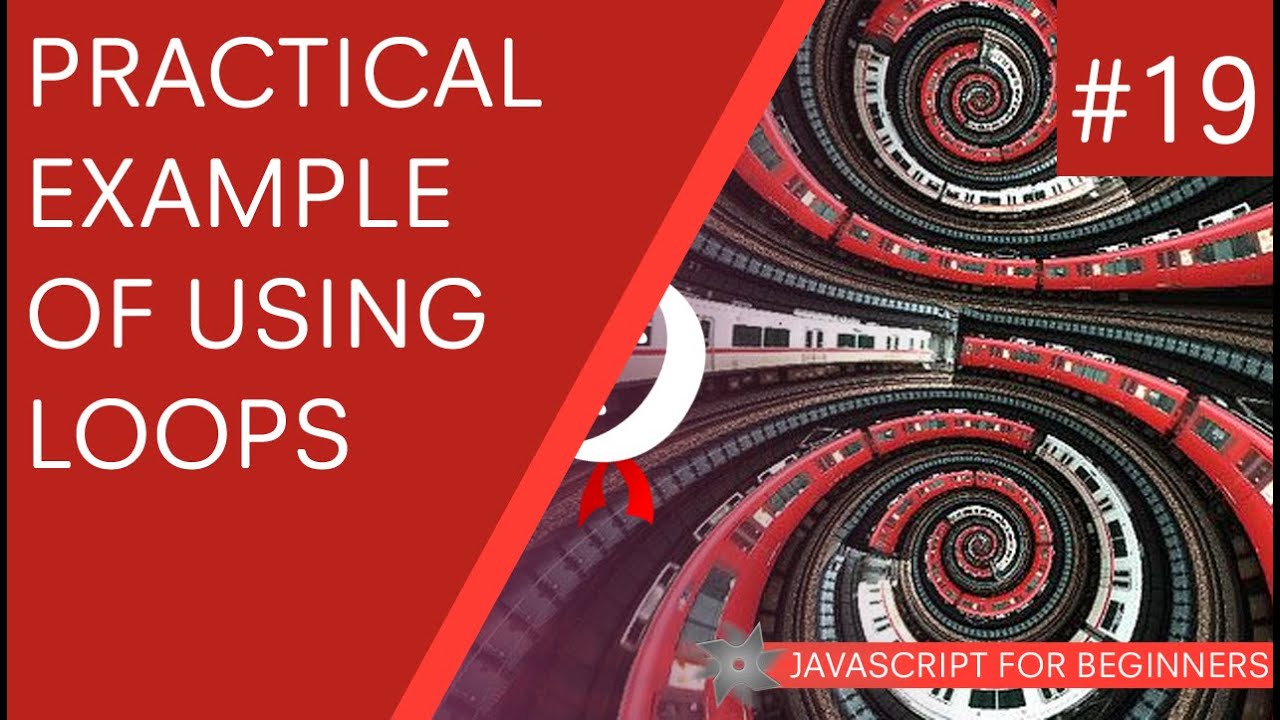JavaScript Tutorial For Beginners 19 -  Practical Example using Loops