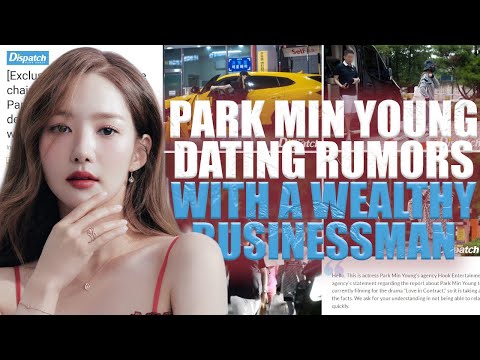 According to Dispatch, Park Min Young was involved in a romance with a wealthy businessman