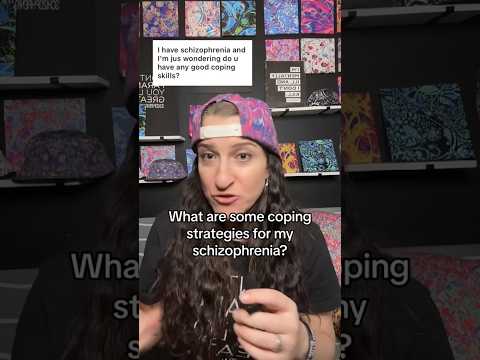 My Schizophrenia Coping Skills