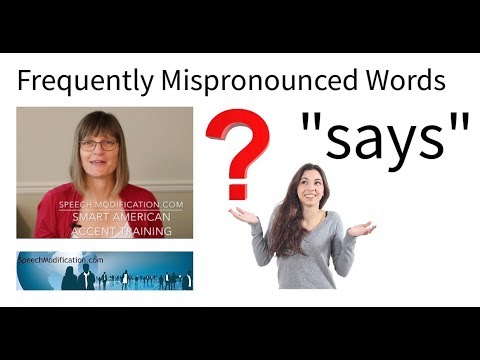 How to Pronounce "Says" : SMART American Accent Training: Frequently Mispronounced Words