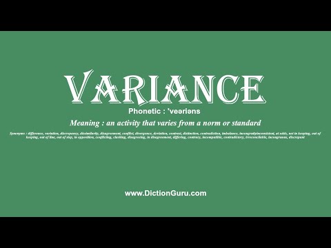 How to Pronounce variance with Meaning, Phonetic, Synonyms and Sentence Examples