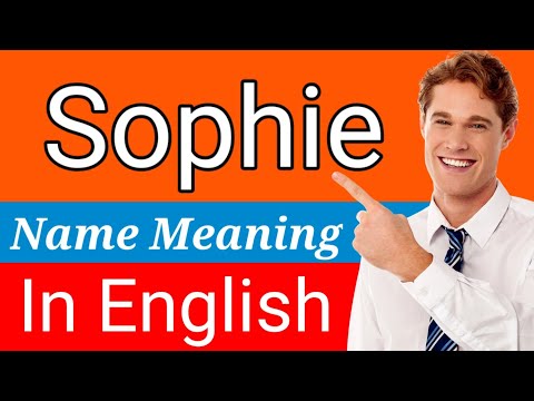 Sophie Name Meaning In English | Meaning Of Name Sophie | What Does The Name Sophie Mean | Christian