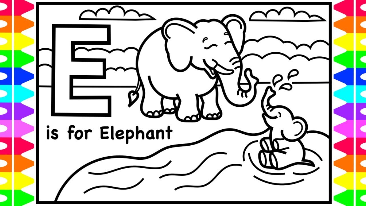 ABC Coloring Alphabets for Kids | E is for Elephant Coloring Page | A to Z Coloring Pages for Kids