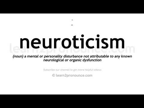 How to pronounce Neuroticism | English pronunciation