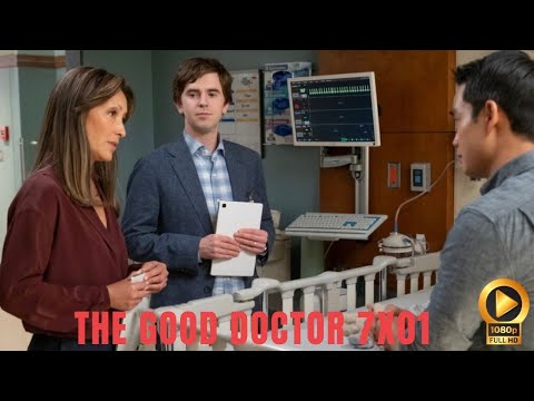 THE GOOD DOCTOR Cast Season 7 Episode 1 Breakdown | Recap | Ending Explained |