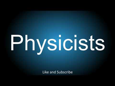 How to correctly pronounce - Physicists.