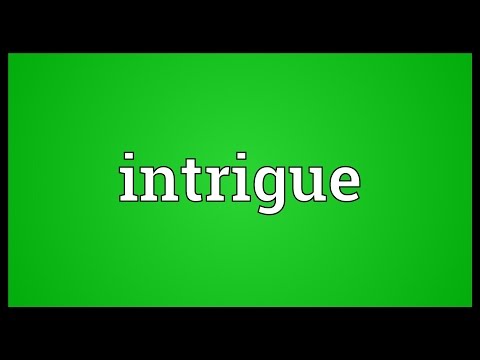 Intrigue Meaning