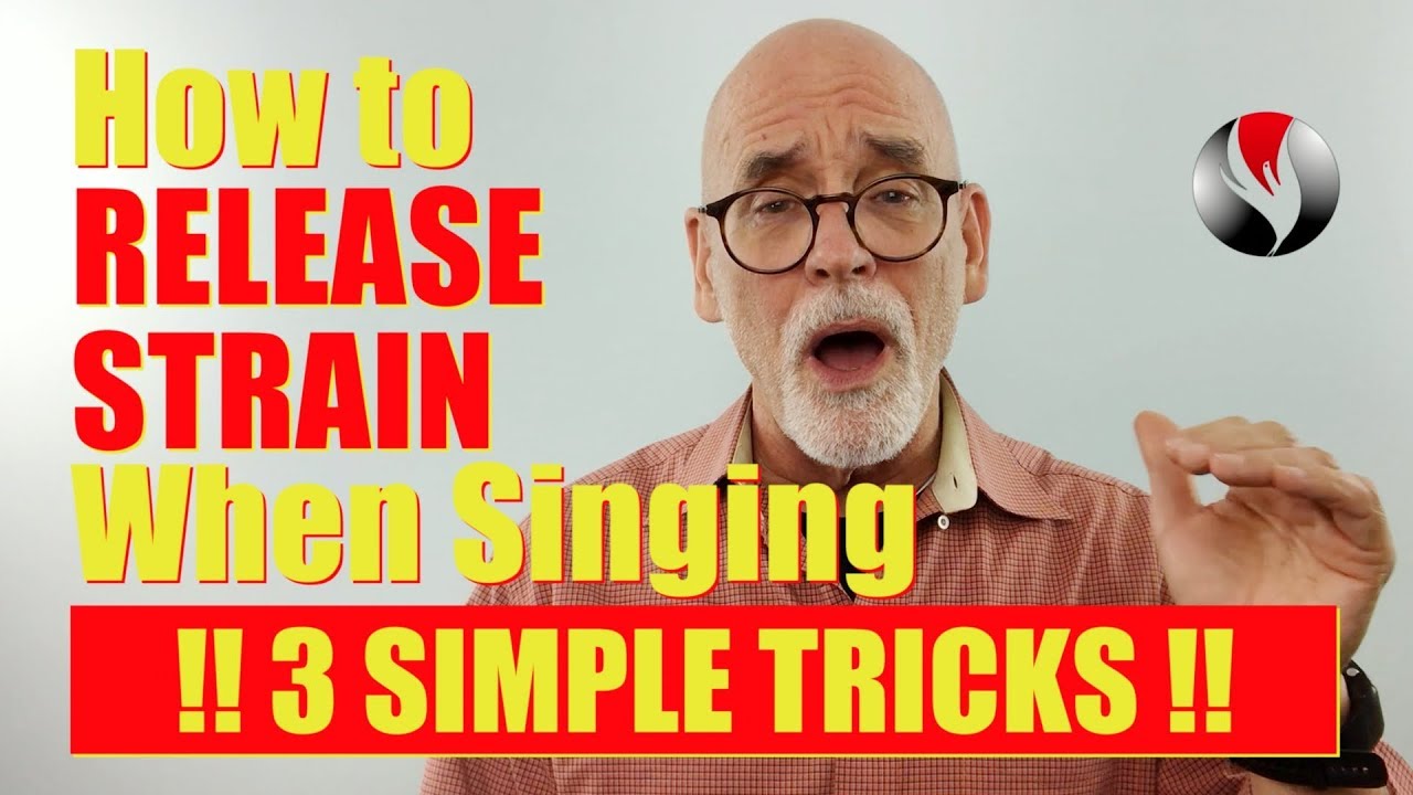 How To Release Strain When Singing - 3 Simple Tricks