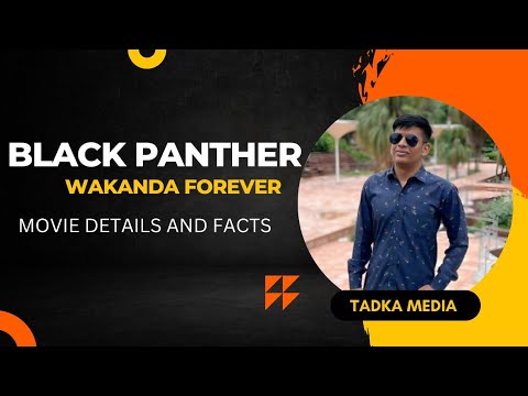 Black Panther Wakanda Forever Movie Explained, Review Fact and Details In Hindi | Tadka Media