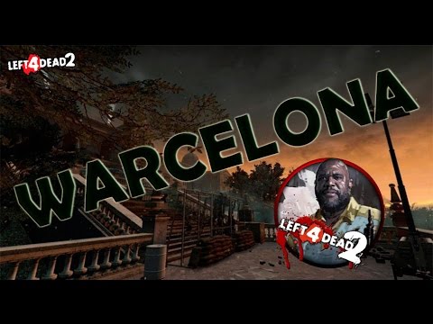 Steam Community :: Video :: #L4D2CustomMap - Warcelona | AGALARP