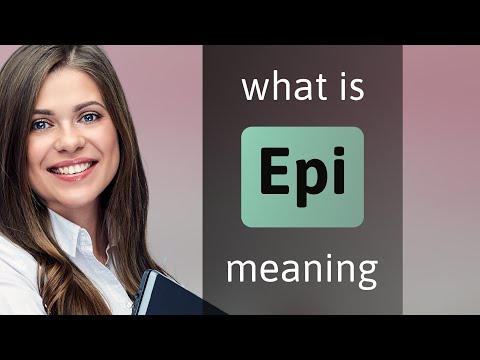 Epi — what is EPI definition