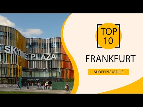 Top 10 Shopping Malls to Visit in Frankfurt | Germany - English