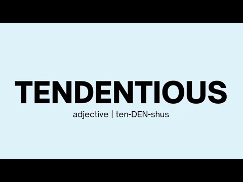 Dive Into "Tendentious" | A Word with a Twist!