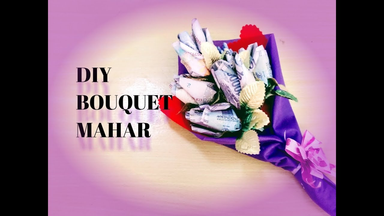 DIY BOUQUET MAHAR || TUTORIAL MEMBUAT BUNGA DARI UANG KERTAS (TANPA MERUSAK UANG)