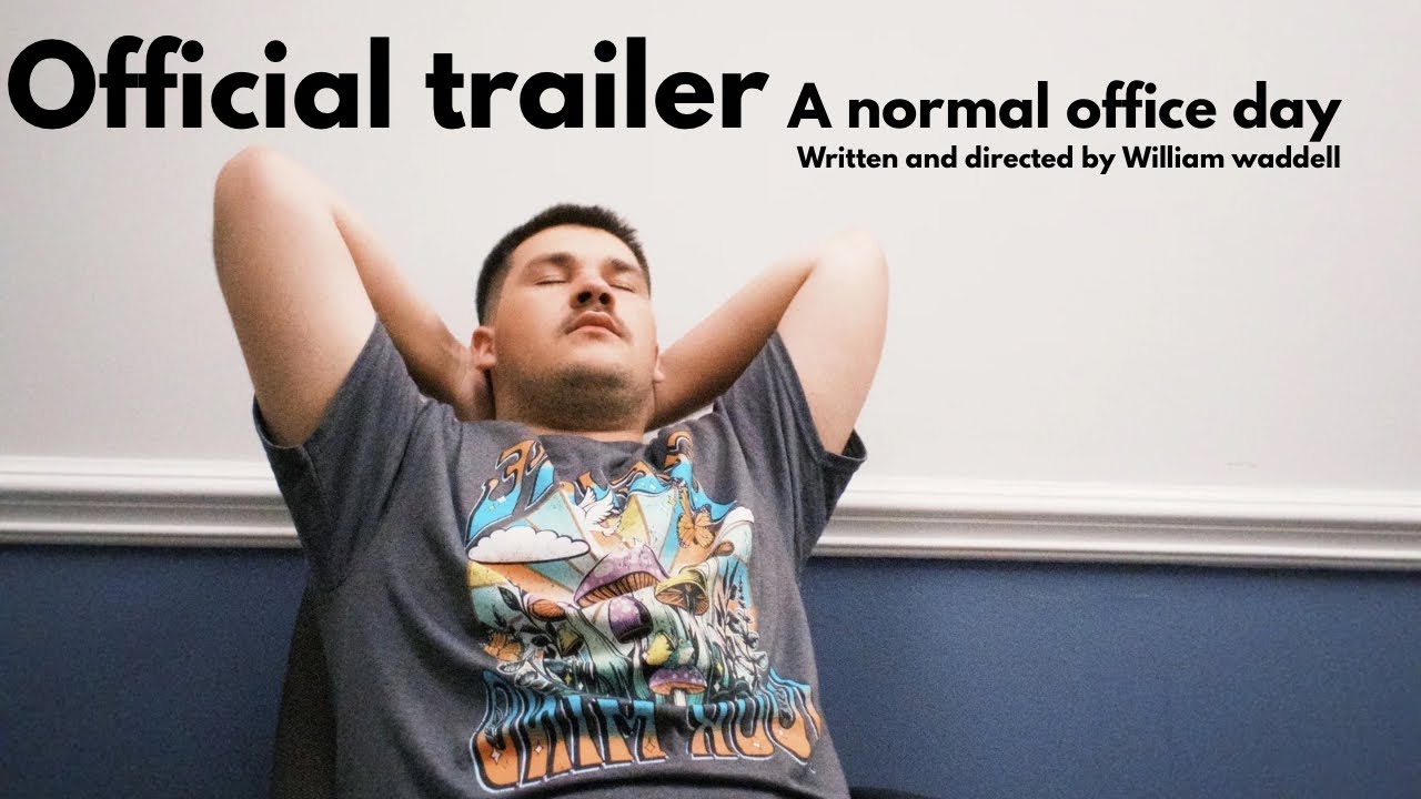 A normal office day (OFFICIAL TRAILER)