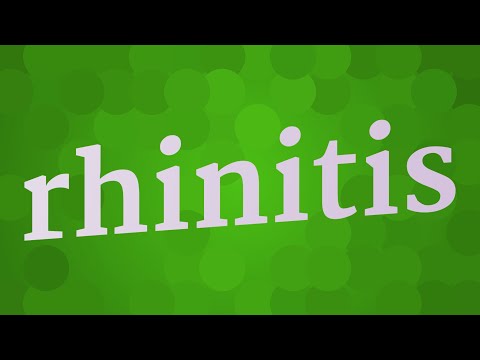 RHINITIS pronunciation • How to pronounce RHINITIS