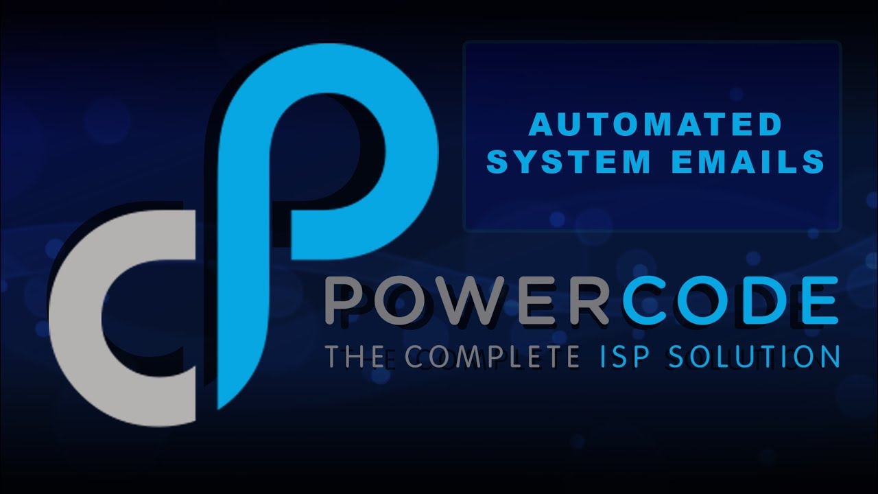 POWERCODE: Automated System Emails