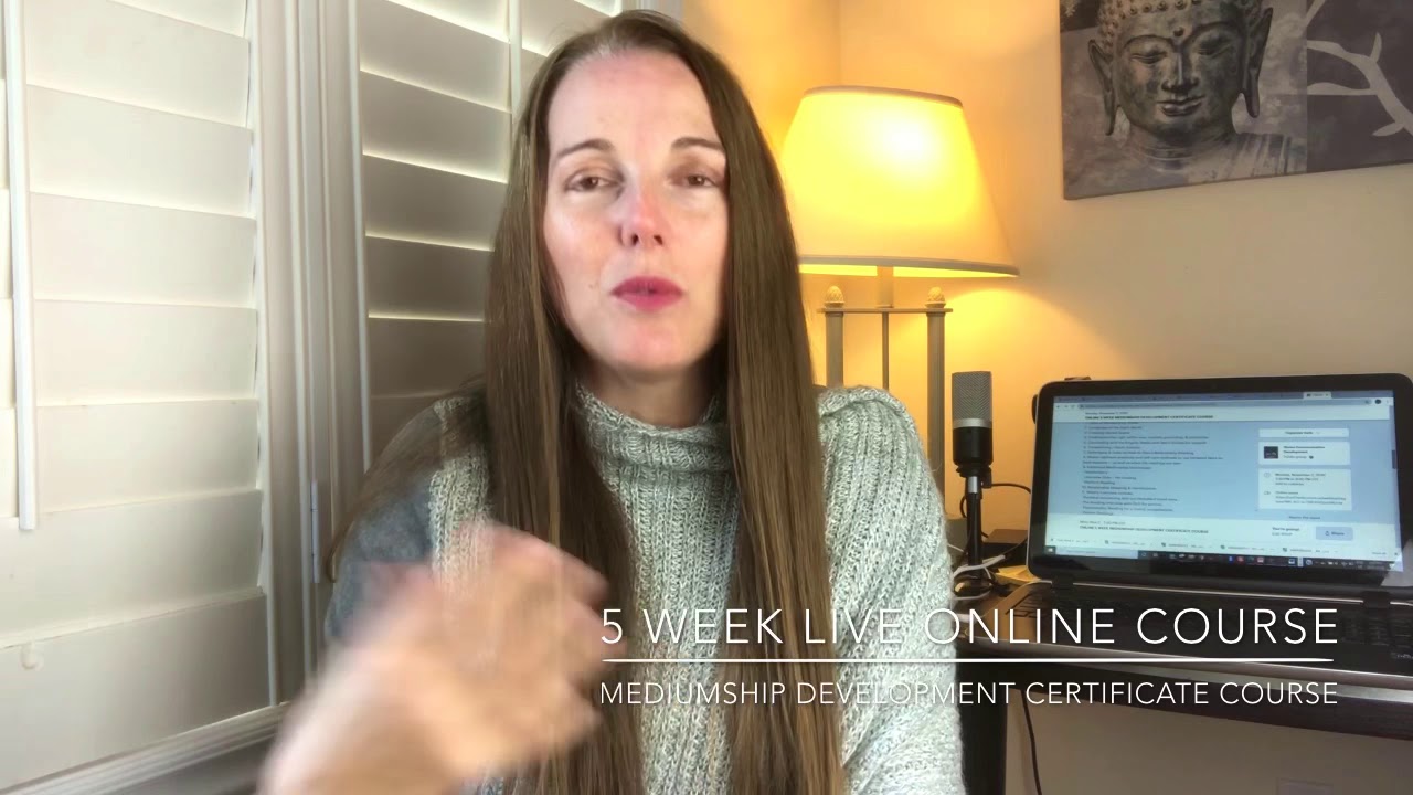 5 Week Live Online Mediumship Development Certificate Course
