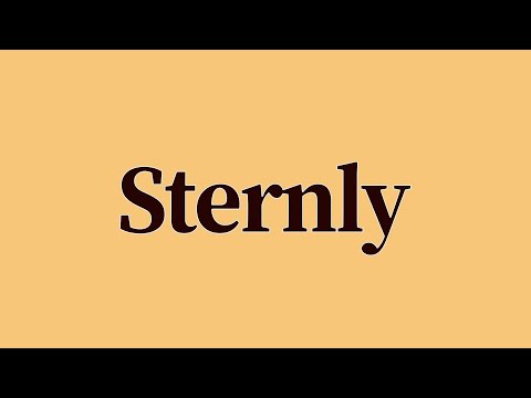 Sternly Meaning and Pronunciation