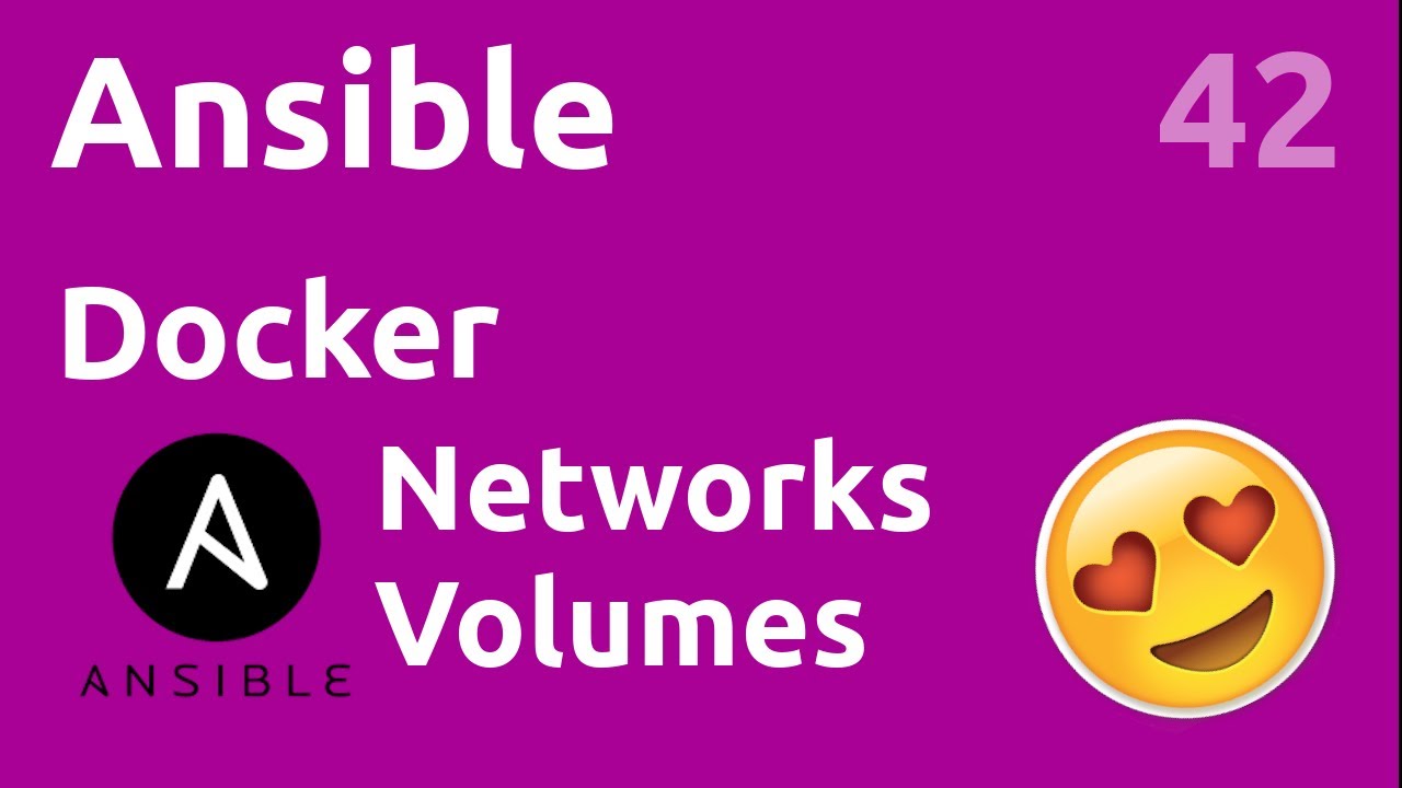 Docker Network & Volume modules - #Ansible 42
