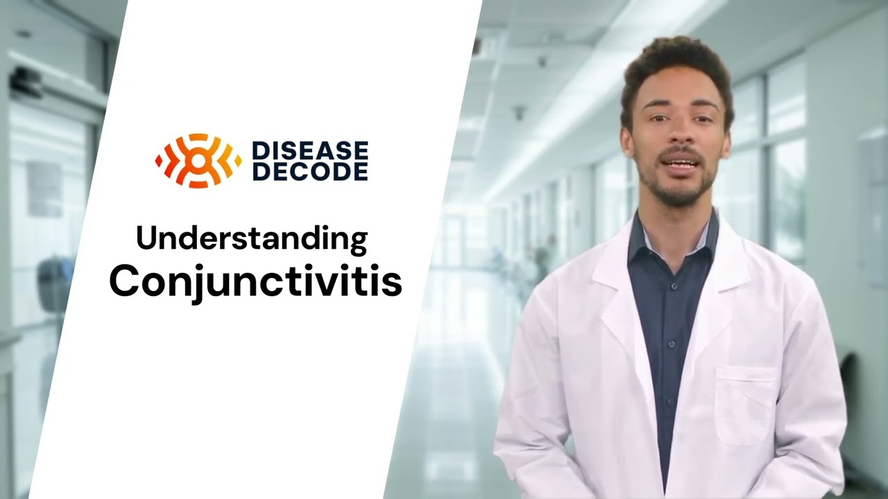 Understanding Conjunctivitis