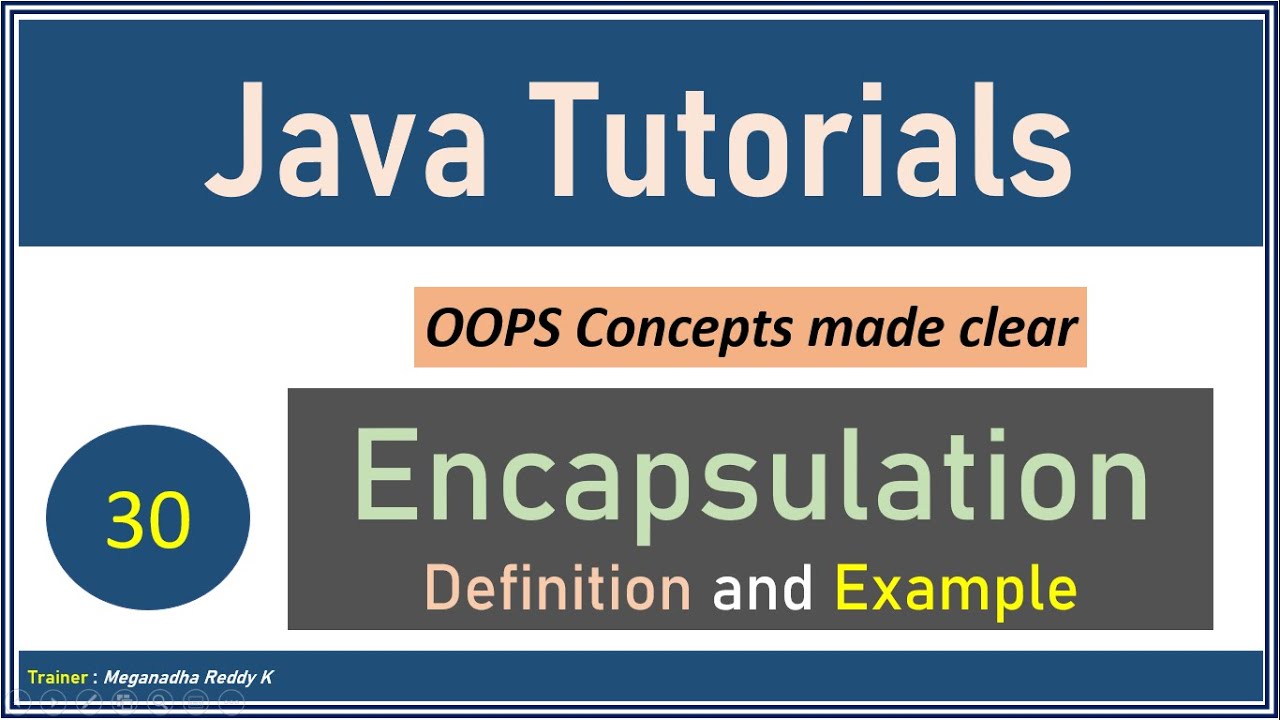 Java Tutorials : Encapsulation in Java #30