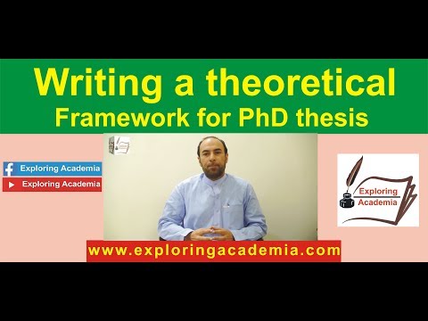 Writing a theoretical framework for a PhD thesis: How important it is?