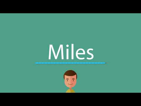 How to pronounce Miles