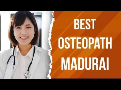 Osteopath in Madurai, India