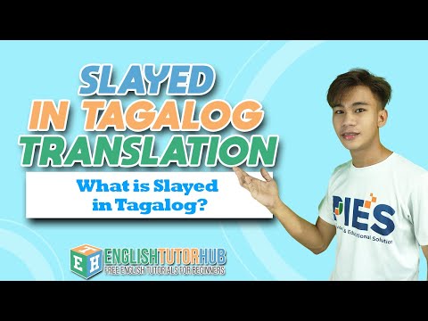 SLAYED IN TAGALOG TRANSLATION - What is Slayed in Tagalog - Meaning of Slayed in Tagalog