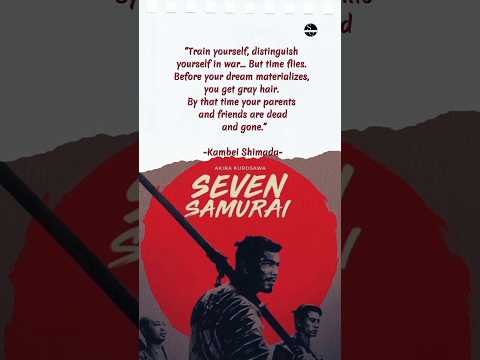 Seven Samurai (1954) - Short Movie Quotes