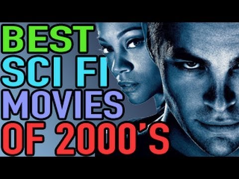 Best Sci Fi Movies 2000-Present - Best Movie List