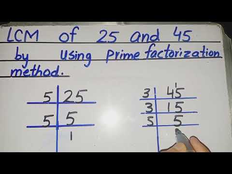 Lcm of 25 and 45 by using prime factorizatin method||how to find lcm #viral #youtube #maths