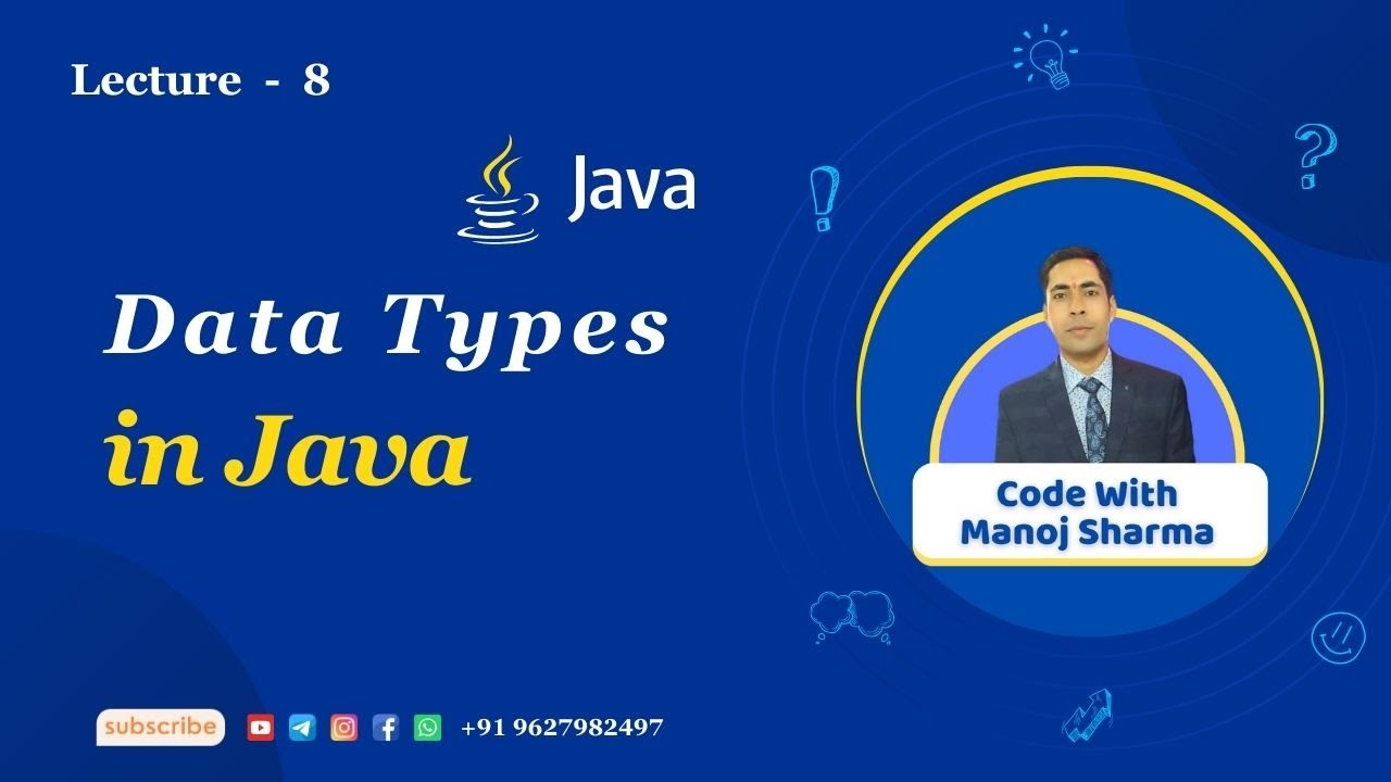 The Basic Understandings of Data Types in Java | Java Course | java tutorials