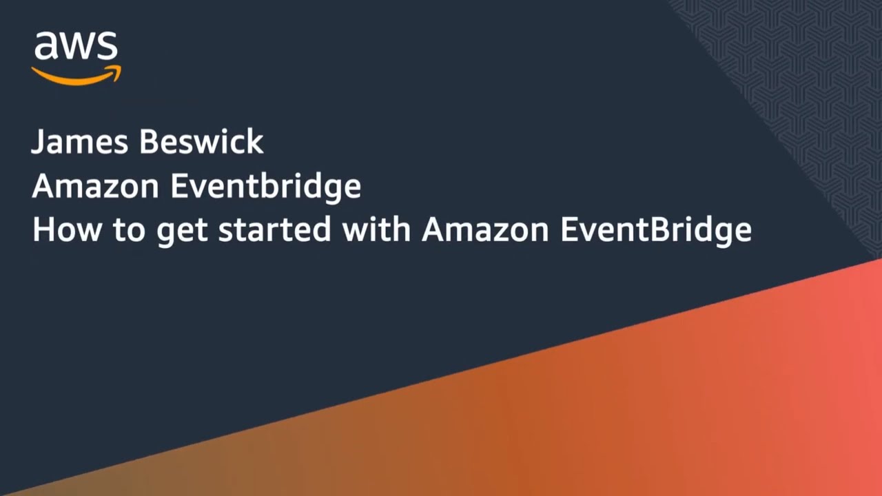 How To Get Started With Amazon EventBridge