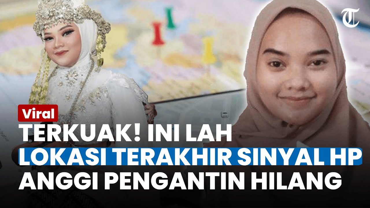 LOKASI TERAKHIR SINYAL HP Pengantin Baru Hilang di Bogor, CCTV hingga Kesaksian Warga Jadi Petunjuk