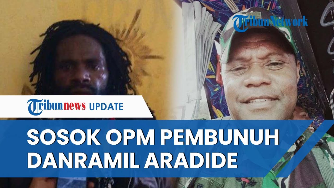 Tampang Anggota OPM yang Bunuh Danramil Aradide, Berperan Jadi Otak ...