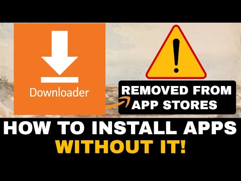 DOWNLOADER FIRESTICK INSTALL TOOL REMOVED FROM APP STORES & ANDROID TV!!