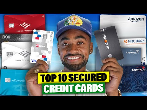 TOP 10 Secured Credit Cards For Building Credit