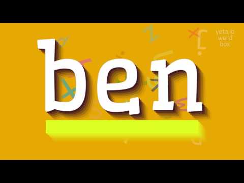 How to say "ben"! (High Quality Voices)