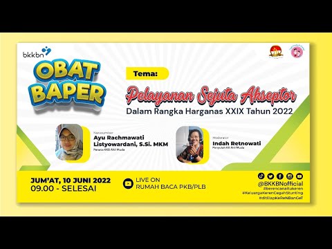 OBAT BAPER | EPISODE 68 "Pelayanan Sejuta Akseptor - Dalam Rangka Harganas XXIX Tahun 2022"