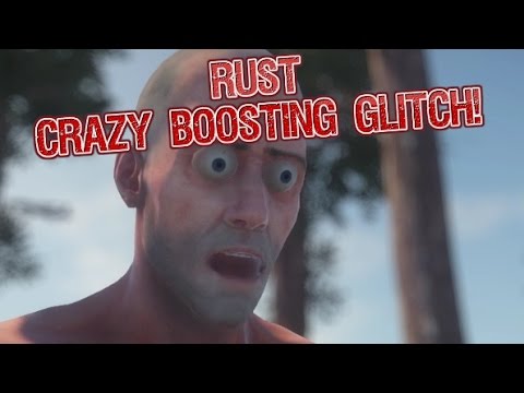 Steam Community :: Video :: RUST: CRAZY BOOSTING GLITCH