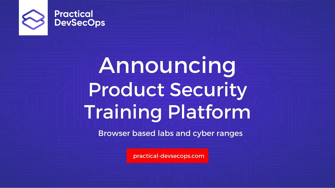 Announcing Practical DevSecOps Training Platform